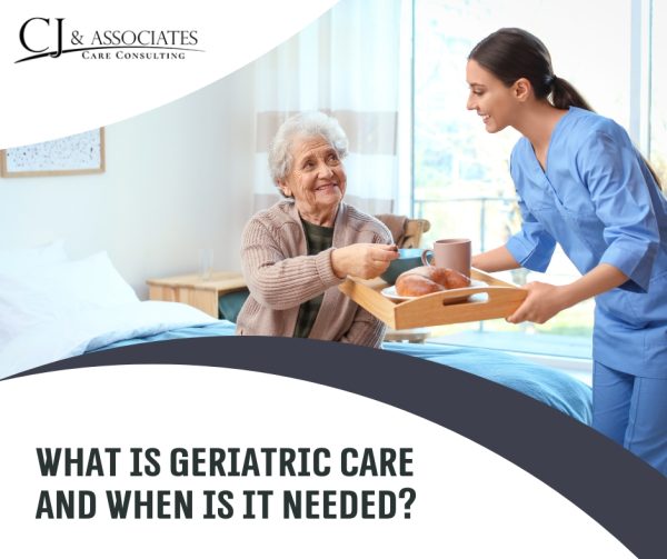 What Is Geriatric Care and When Is It Needed?