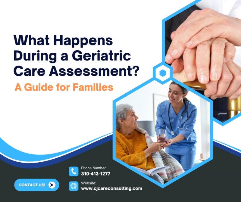 What Happens During a Geriatric Care Assessment?